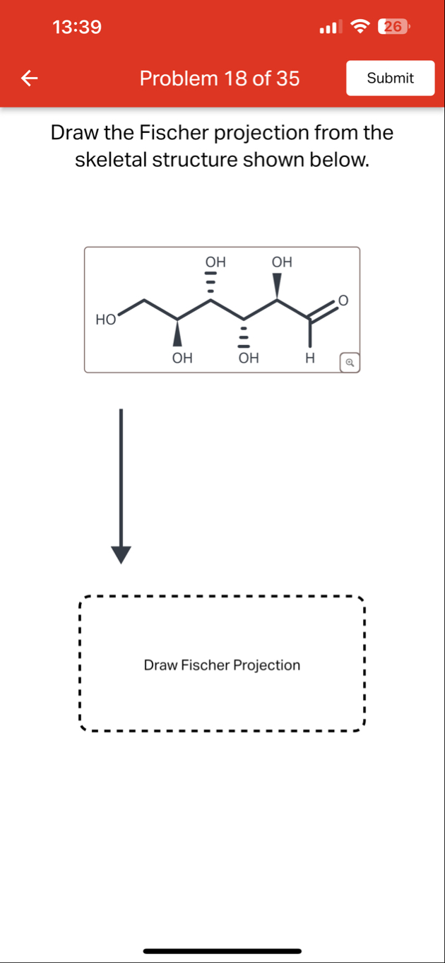 Solved 13:39.11 (26Problem 18 ﻿of 35Draw the Fischer | Chegg.com