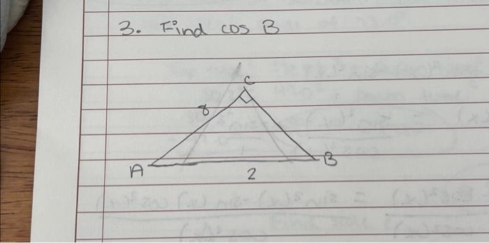 Solved 3. Find \\( \\cos B \\) | Chegg.com