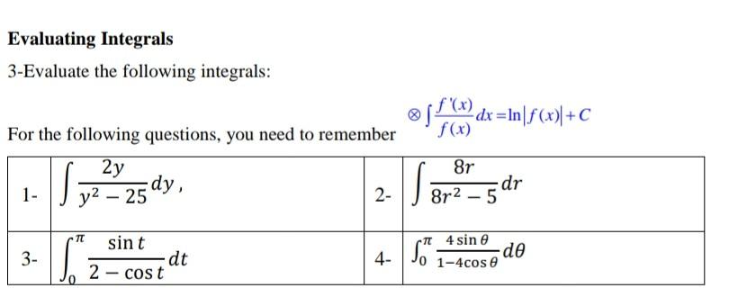Solved Evaluating Integrals 3-Evaluate the following | Chegg.com
