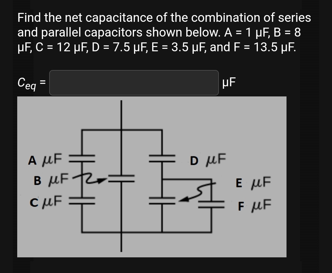 Solved Find the net capacitance of the combination of series | Chegg.com