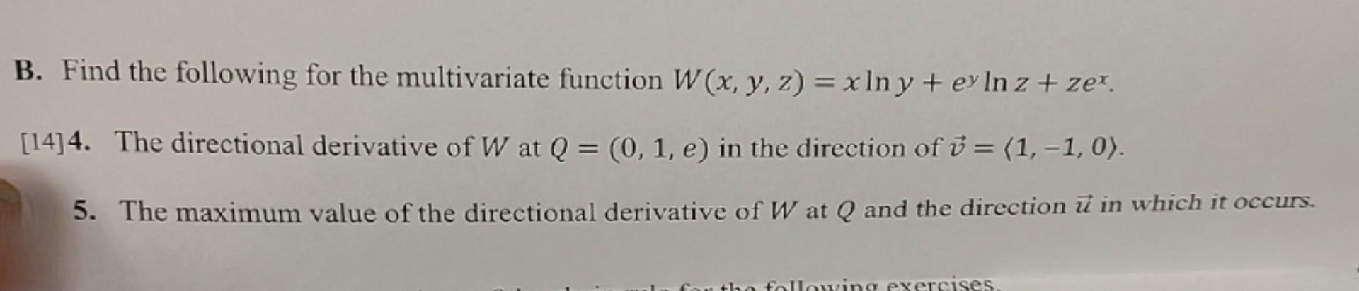 Solved B. Find the following for the multivariate function | Chegg.com