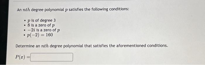 Solved An nth degree polynomial p satisfies the following | Chegg.com