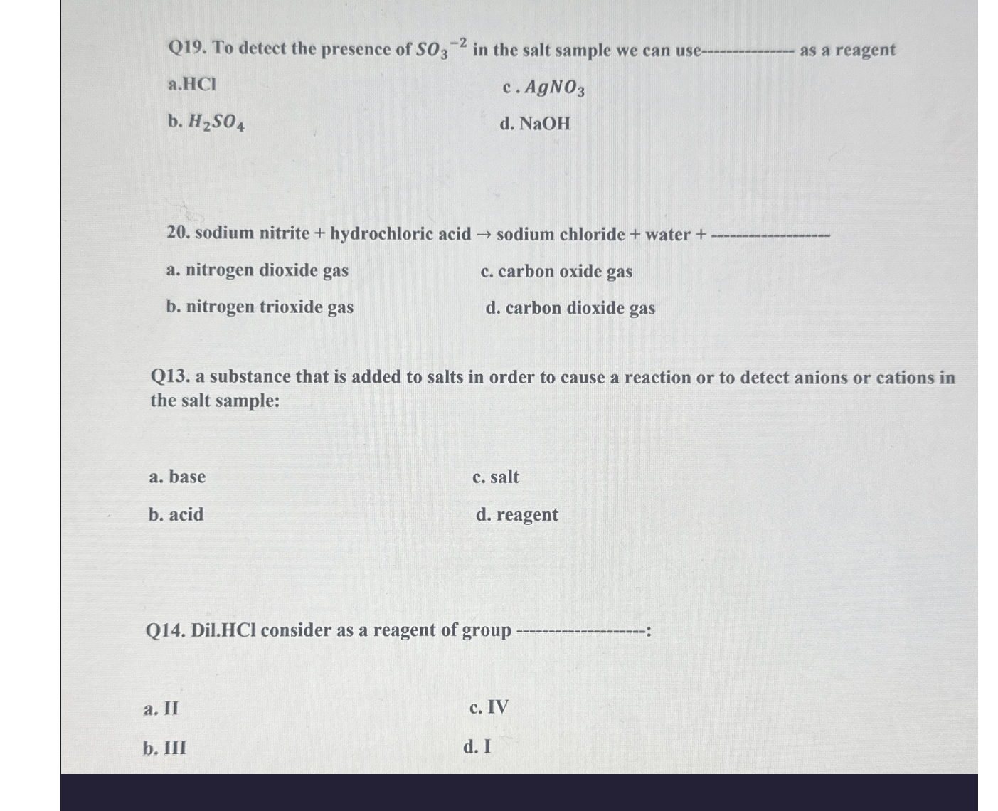 Solved Q19. ﻿To detect the presence of SO3-2 ﻿in the salt | Chegg.com