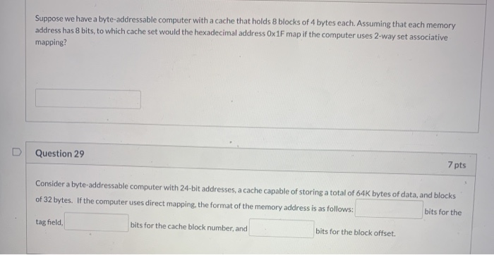Solved Suppose we have a byte addressable computer with a | Chegg.com