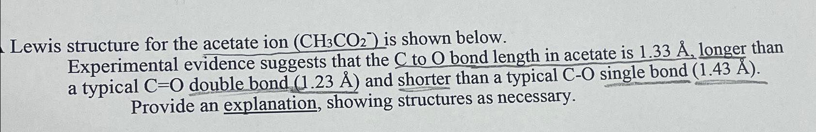 A Lewis structure for the acetate ion | Chegg.com