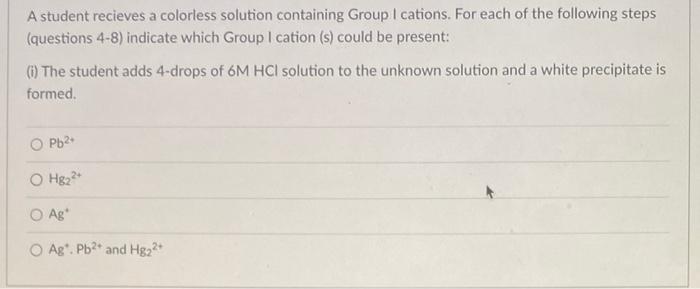 Solved A student recieves a colorless solution containing | Chegg.com