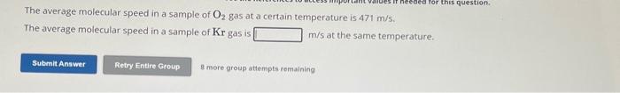 Solved The average molecular speed in a sample of O2 gas at | Chegg.com