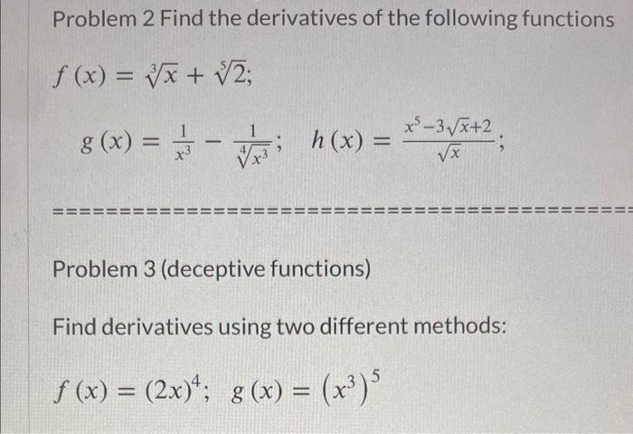 Solved Problem 2 Find the derivatives of the following | Chegg.com