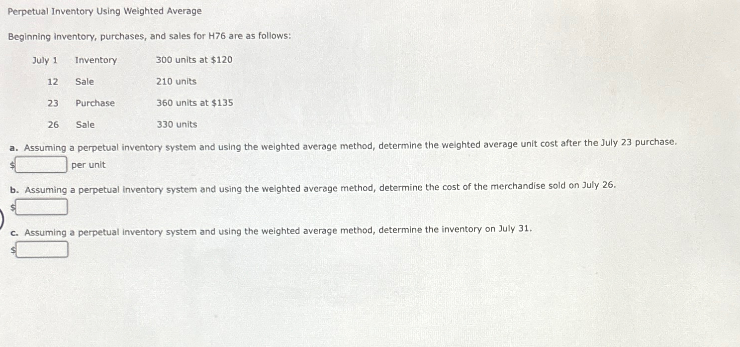 Solved Perpetual Inventory Using Weighted AverageBeginning | Chegg.com