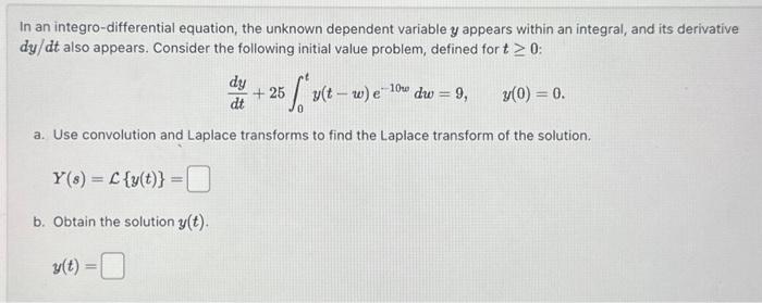 In an integro-differential equation, the unknown | Chegg.com