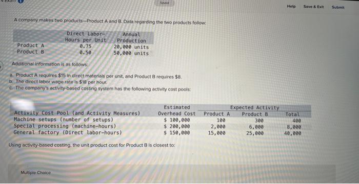 Solved A Company Makes Two Products Product A And B Data 