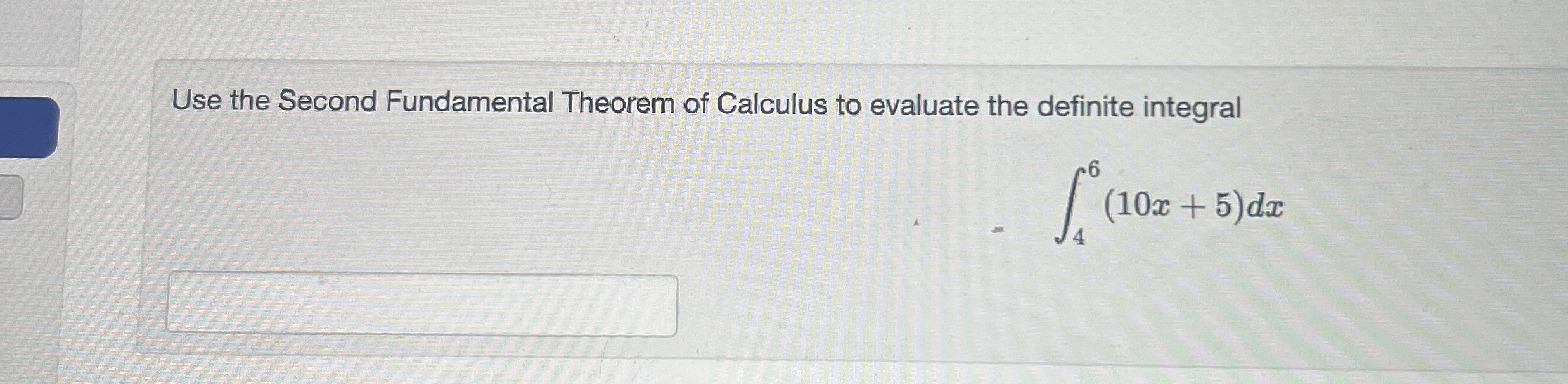Solved Use the Second Fundamental Theorem of Calculus to | Chegg.com