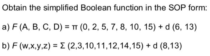 Solved Obtain the simplified Boolean function in the SOP | Chegg.com