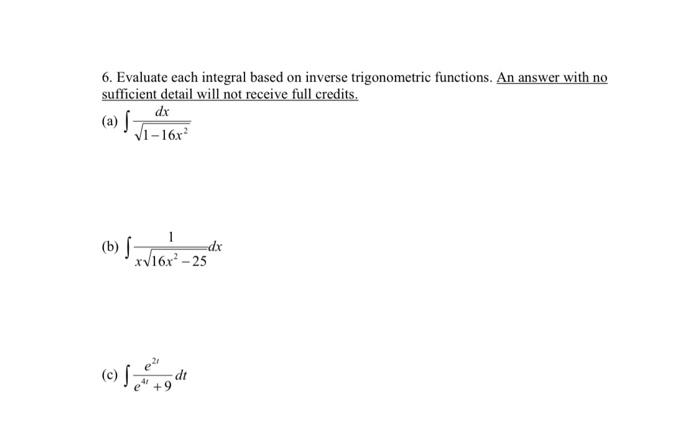 Solved 6. Evaluate each integral based on inverse | Chegg.com