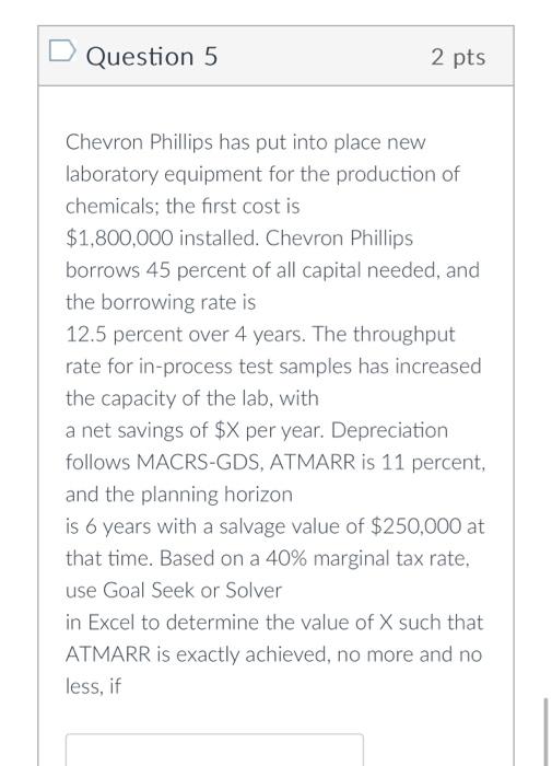 Solved Question 5 2 pts Chevron Phillips has put into place | Chegg.com