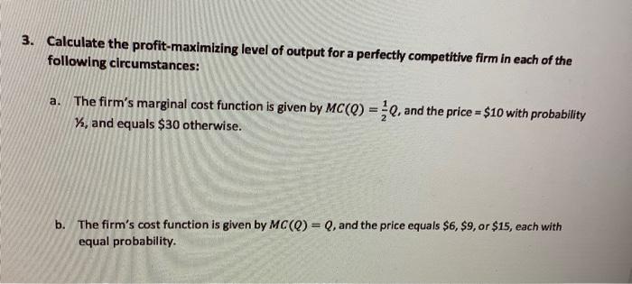 Solved Calculate the profit-maximizing level of output for a | Chegg.com