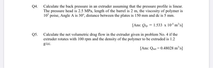 04. Calculate the back pressure in an extruder | Chegg.com