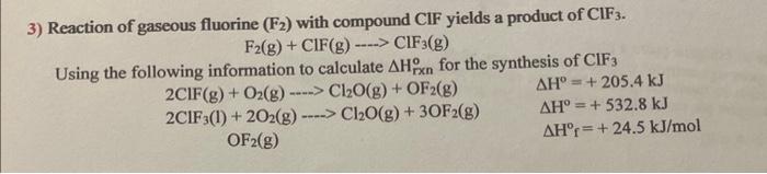 Solved 3) Reaction of gaseous fluorine (F2) with compound | Chegg.com