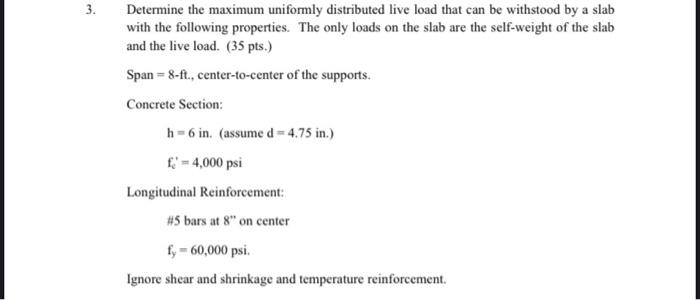 Solved 3. Determine the maximum uniformly distributed live | Chegg.com