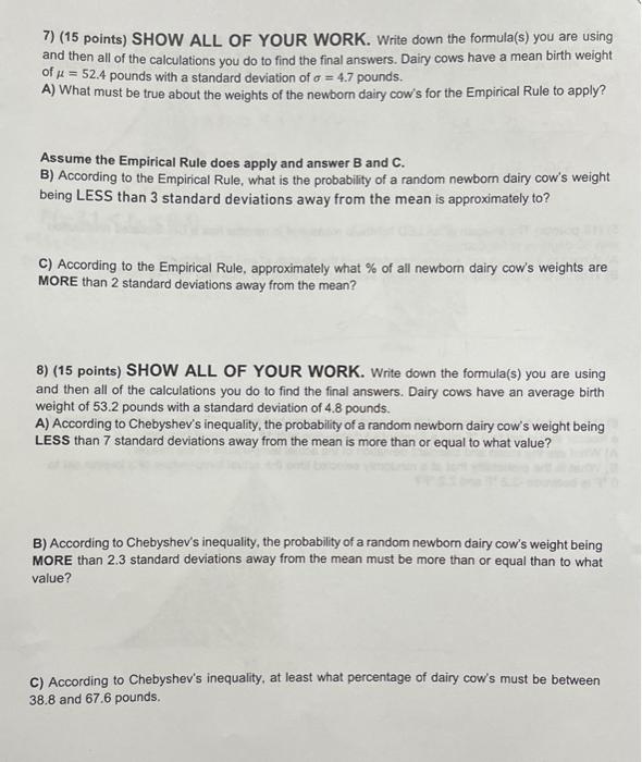 Solved 7) (15 points) SHOW ALL OF YOUR WORK. Write down the | Chegg.com