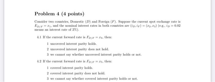 Solved Problem 4 (4 points) Consider two countries, Domestic | Chegg.com