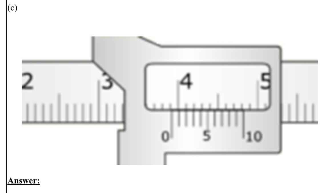 Solved Below you are given different set of Verniers.Give | Chegg.com