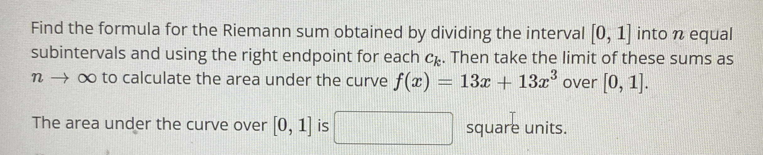 Solved Find the formula for the Riemann sum obtained by | Chegg.com
