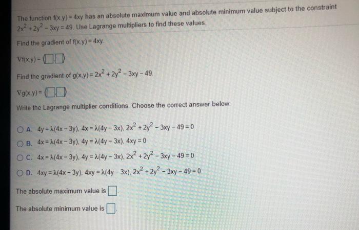 Solved The function f(x,y) = 4xy has an absolute maximum | Chegg.com