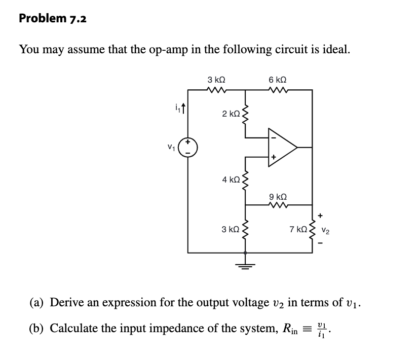 Solved Problem 7.2You may assume that the op-amp in the | Chegg.com
