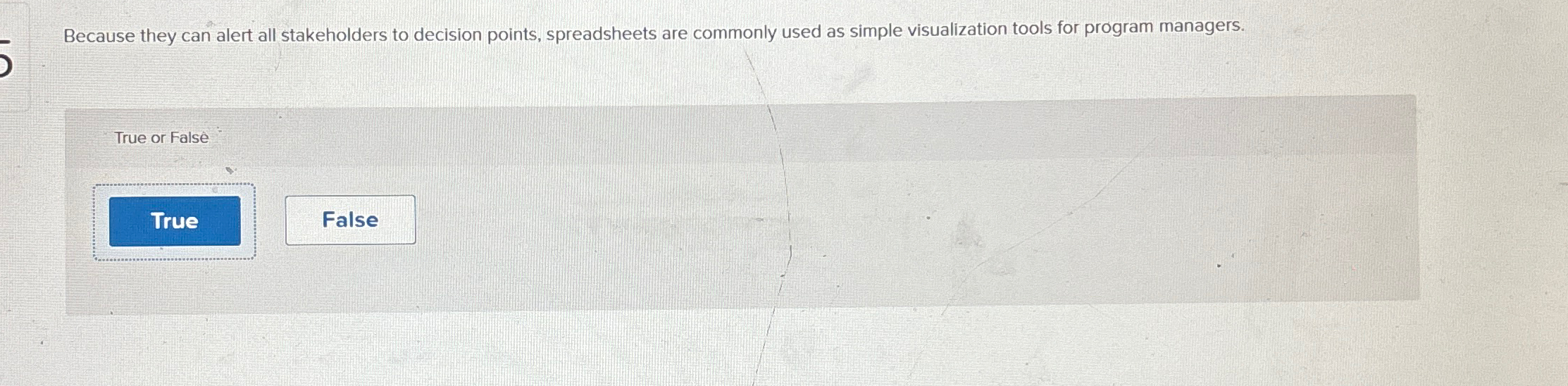 Solved Because they can alert all stakeholders to decision | Chegg.com