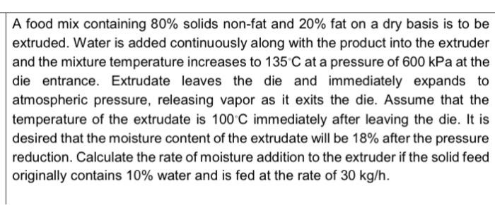 Solved A food mix containing 80% solids non-fat and 20% fat | Chegg.com