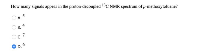 Solved How many signals appear in the proton-decoupled 13C | Chegg.com