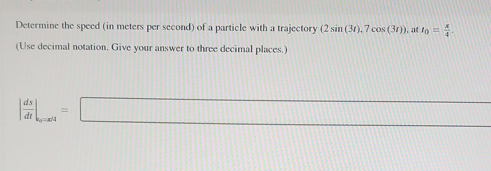 Solved Determine the speed (in meters per second) of a | Chegg.com