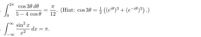 Solved Evaluation of Definite Integrals Using complex | Chegg.com