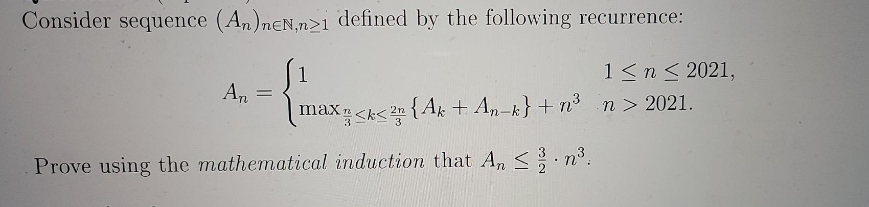 Solved Consider sequence (An)nen,n>i defined by the | Chegg.com