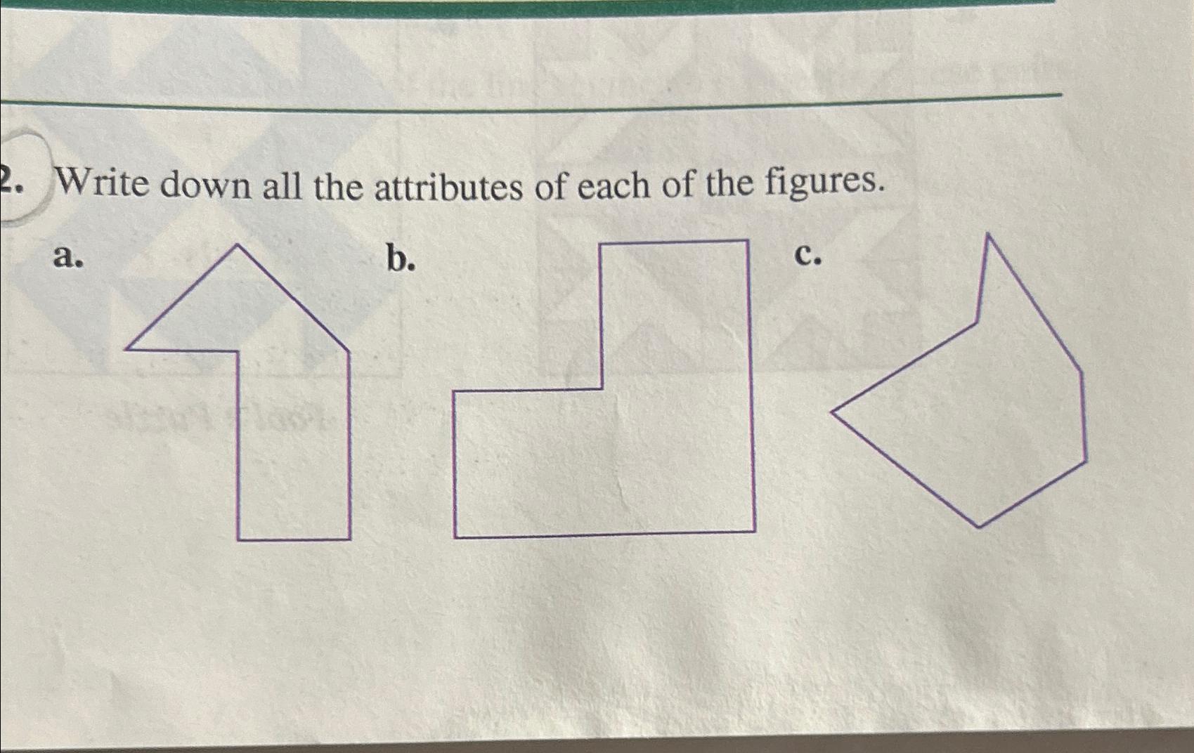 Solved Write down all the attributes of each of the figures. | Chegg.com