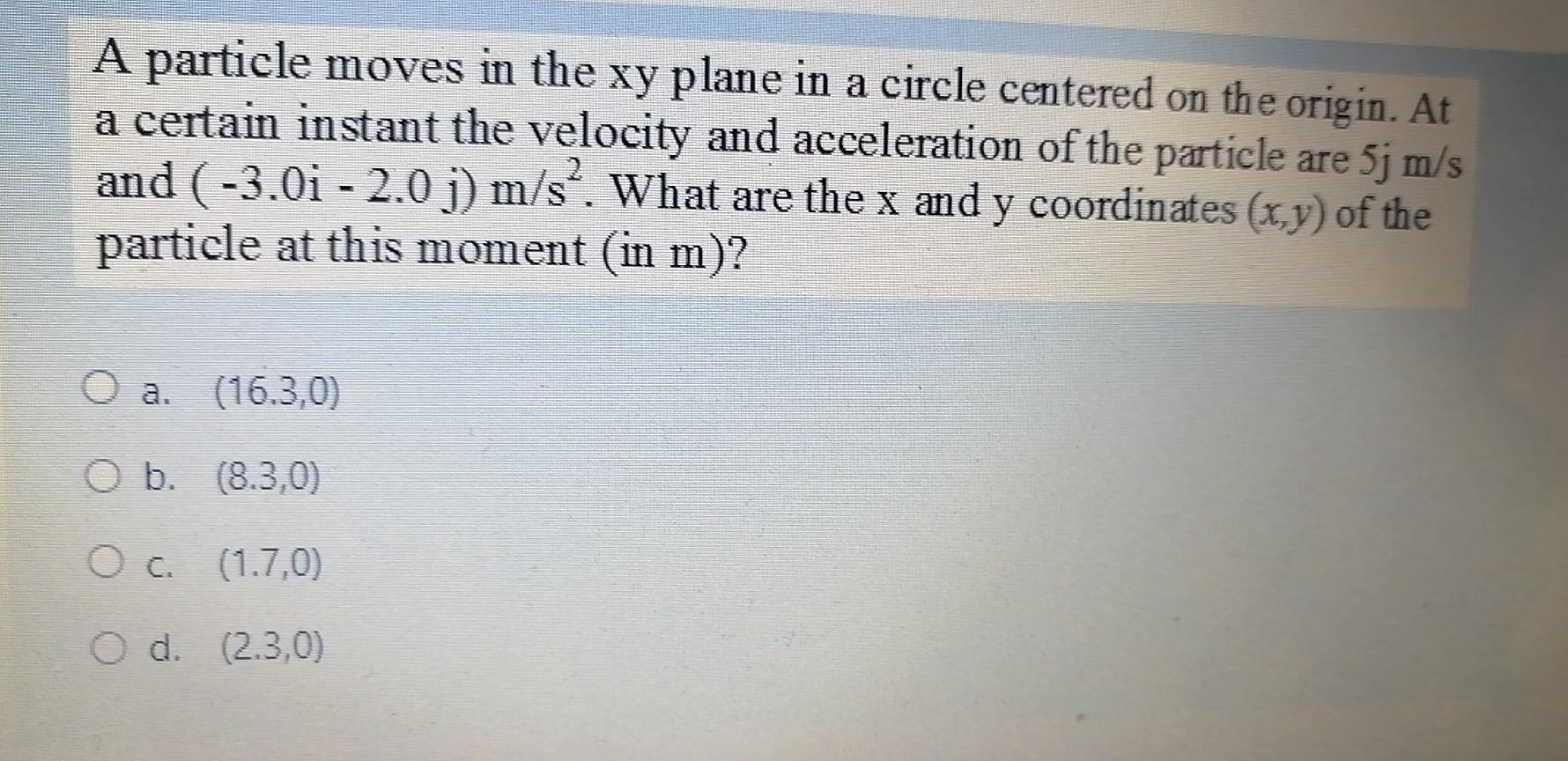 Solved A particle moves in the xy plane in a circle centered | Chegg.com