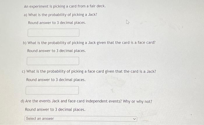 Solved An experiment is picking a card from a fair deck. a) | Chegg.com