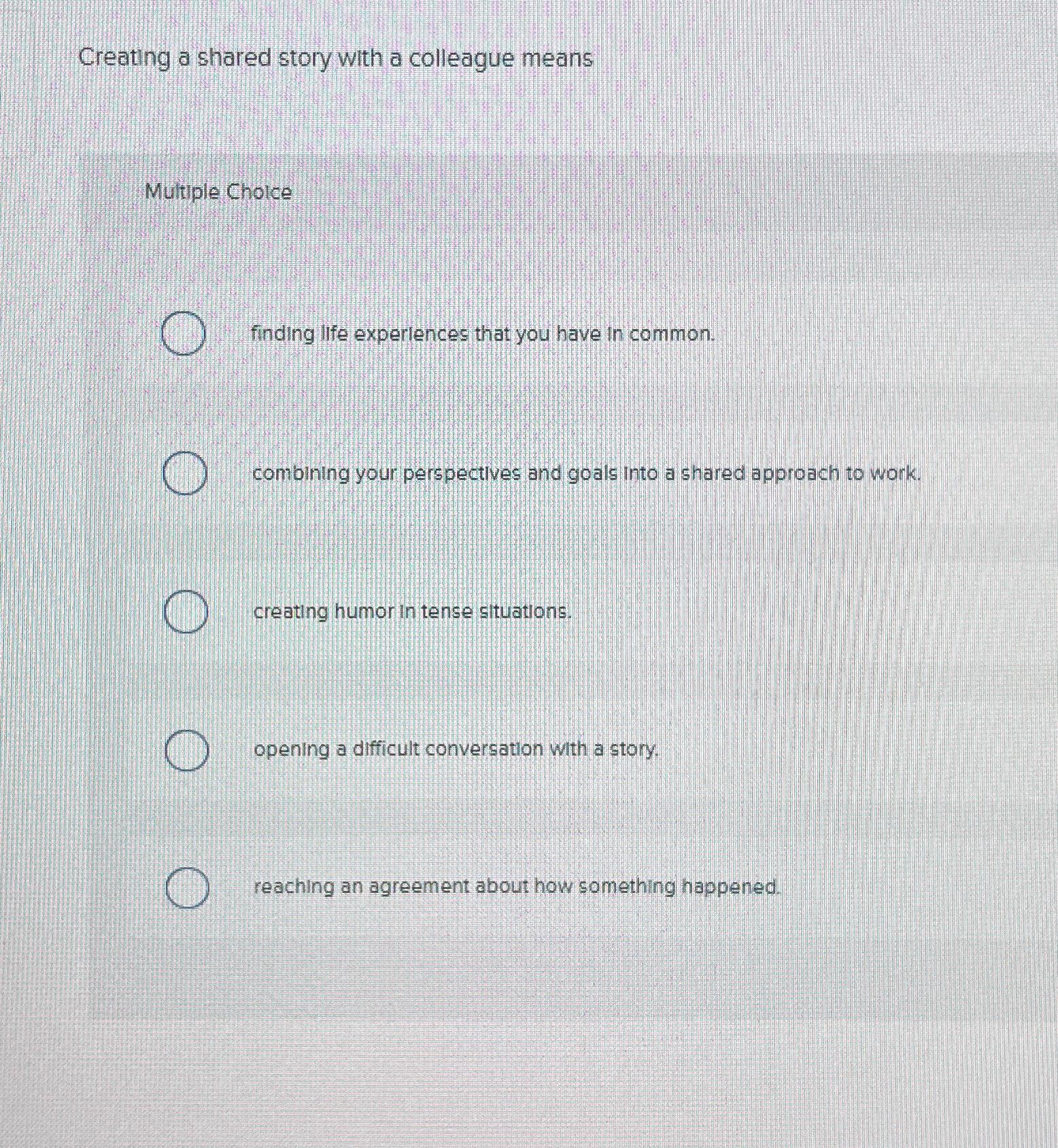 Solved Creating a shared story with a colleague | Chegg.com