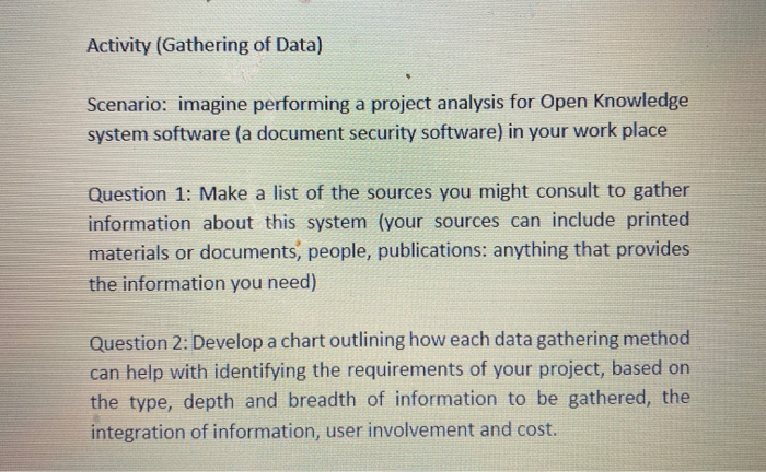 Solved Activity (Data Gathering) Project for analysis: Open | Chegg.com
