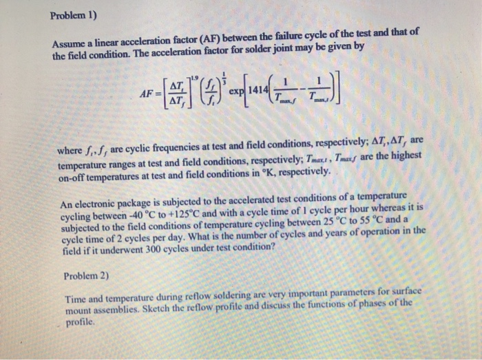 Solved Problem 1) Assume a linear acceleration factor (AF) | Chegg.com