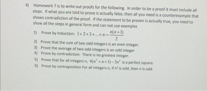 Solved 4) Homework 7 is to write out proofs for the | Chegg.com