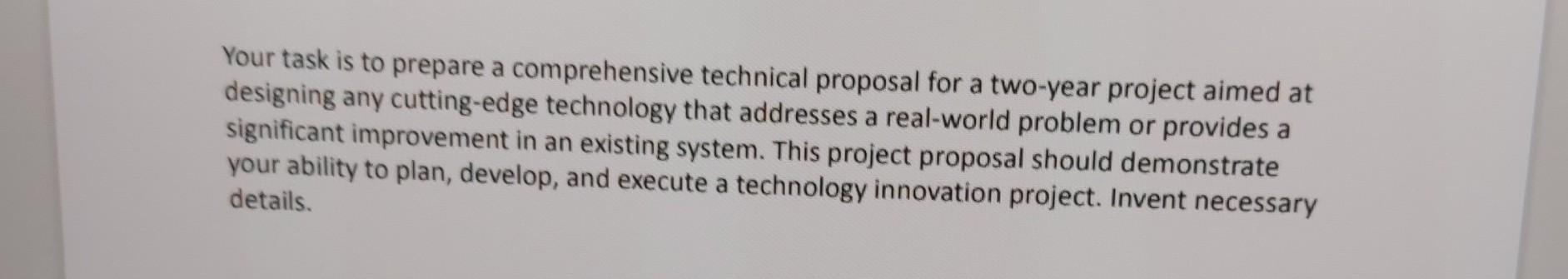 Solved Your task is to prepare a comprehensive technical | Chegg.com