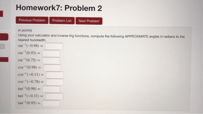 Solved Homework7: Problem 2 Previous Problem Problem List | Chegg.com Solved Homework7: Problem 2 Previous Problem Problem List | Chegg.com