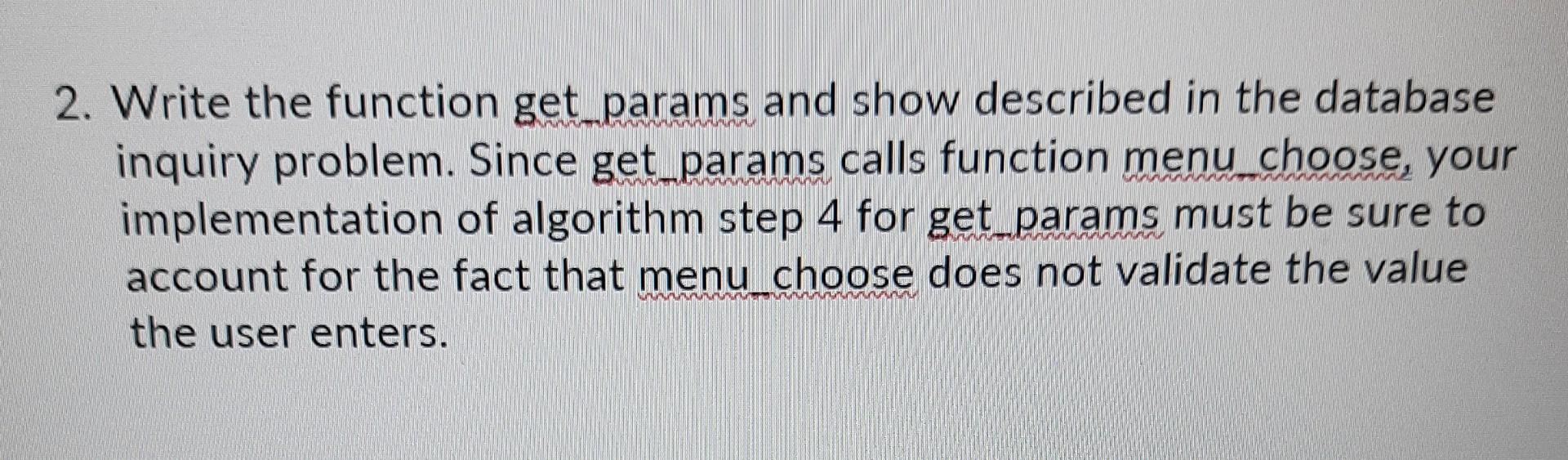Solved 2. Write the function get params and show described | Chegg.com