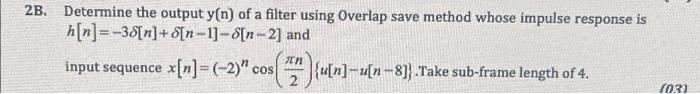 Determine the output y(n) of a filter using Overlap | Chegg.com