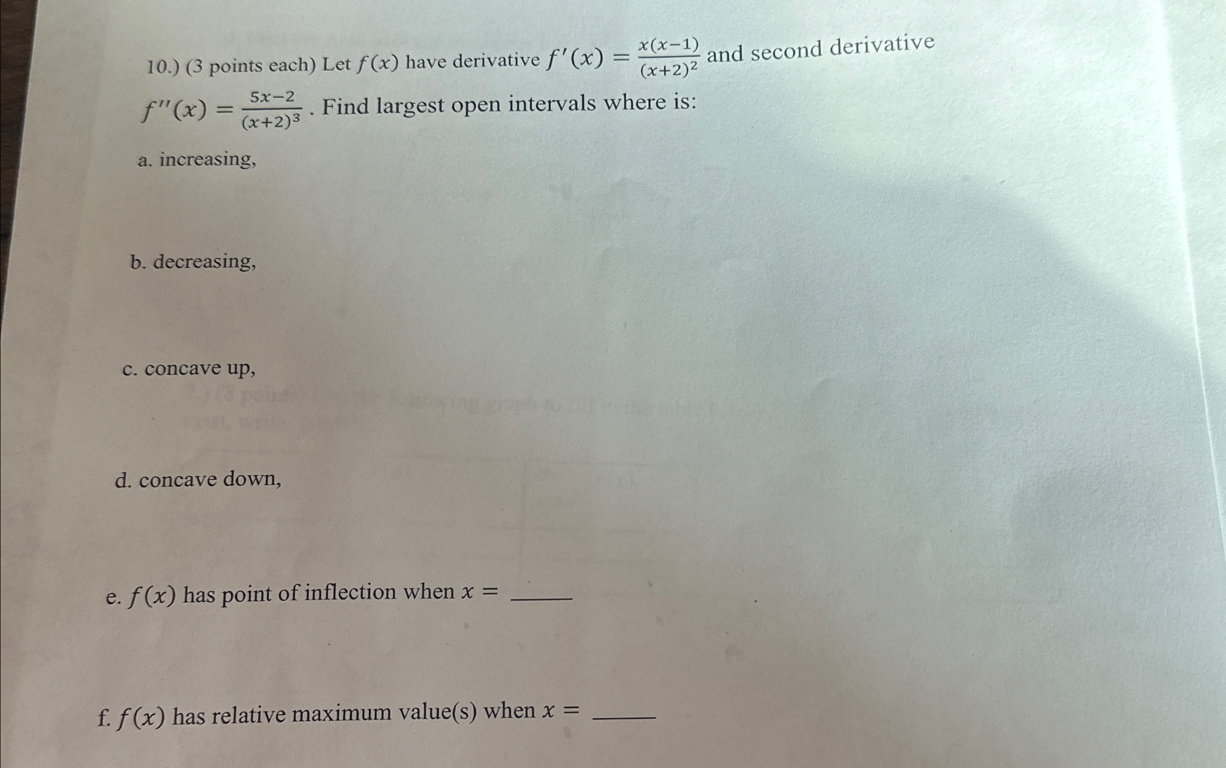 Solved 10.) (3 ﻿points each) ﻿Let f(x) ﻿have derivative | Chegg.com