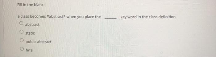 Solved Fill in the blanc In java, a reference variables to | Chegg.com