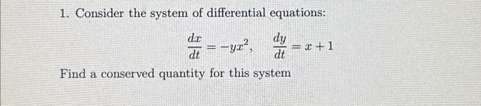 Consider the system of differential | Chegg.com