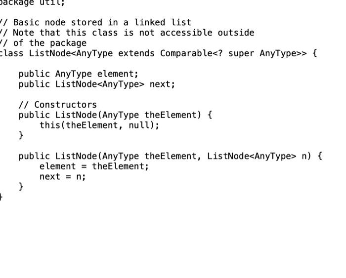 Solved package util; // LinkedList class import | Chegg.com